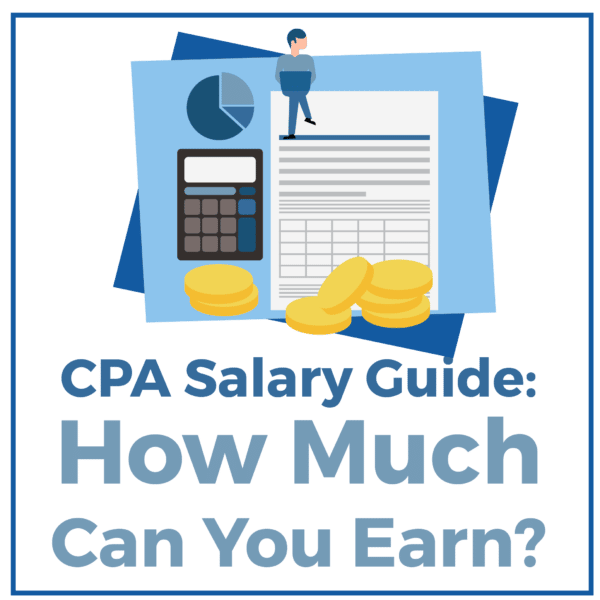 CPA Salary Guide 2025 {Find Out How Much You'll Make!}